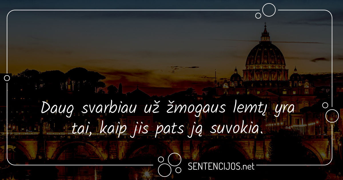 Žmones suveda likimas - sentencijos.lt